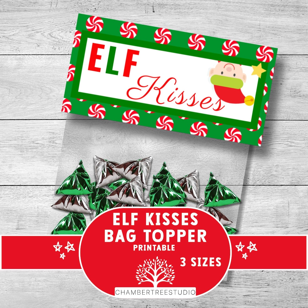 Elf Kisses Bag Toppers, 3", 4" & 5" Sizes, Candy Treat Bag, Holiday ...