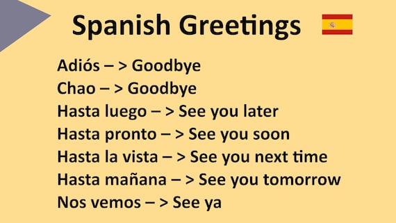 Greetings And Goodbyes In Spanish
