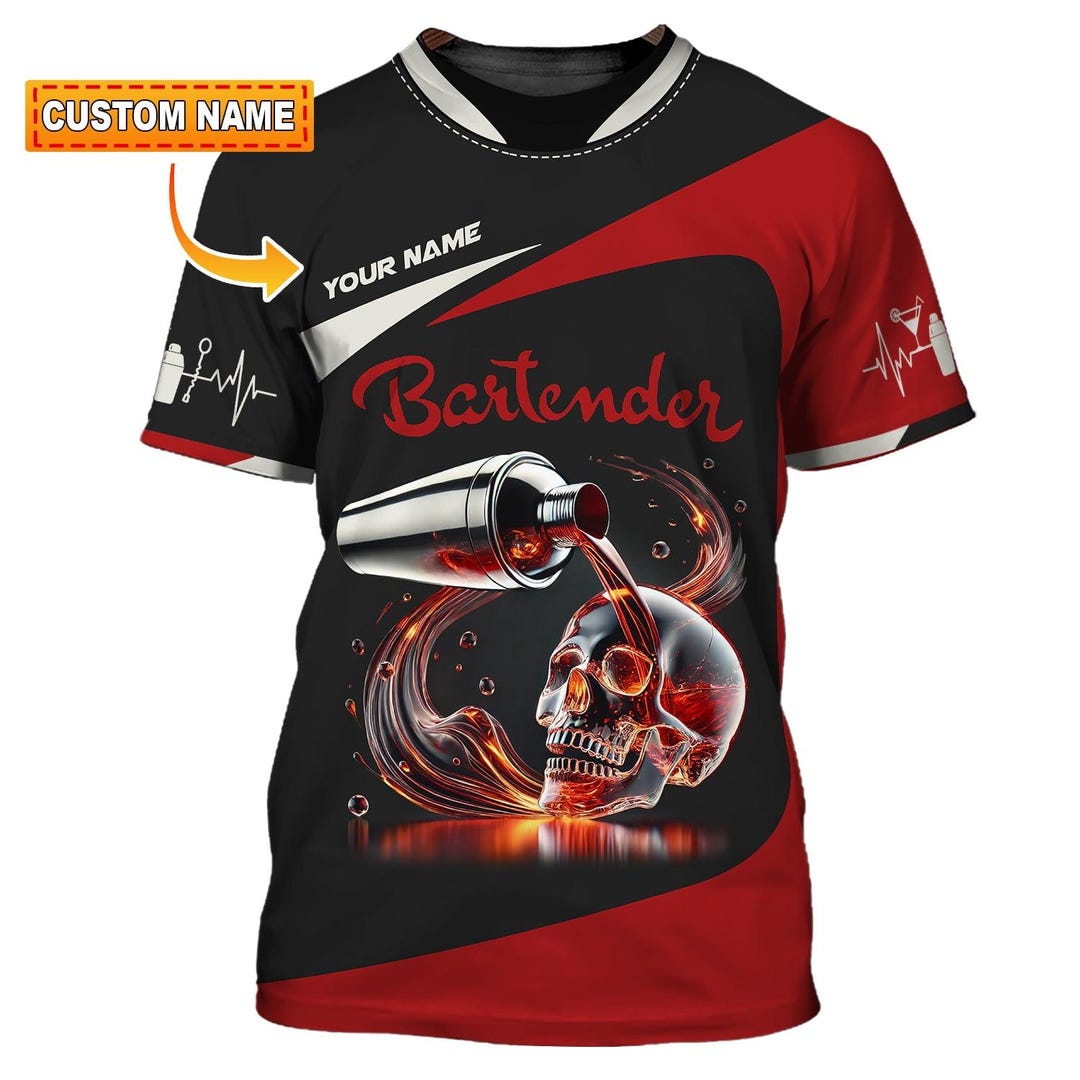 Custom Bartender 3D T-shirt - Personalized Bar Apparel With Skull and ...