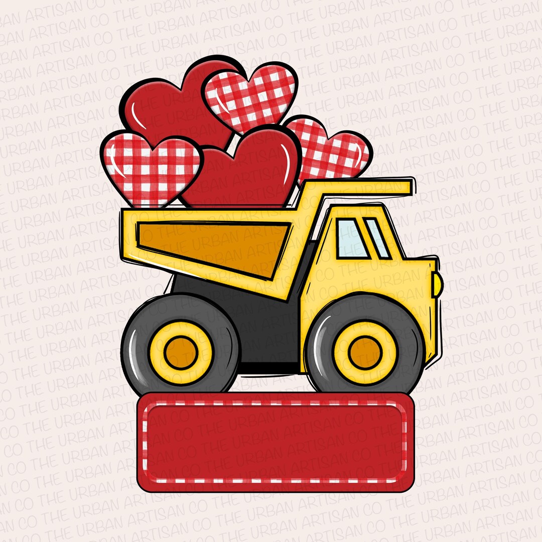 Boys Valentine Png, Dump Truck Valentine Png, Valentines Day Hearts Png ...