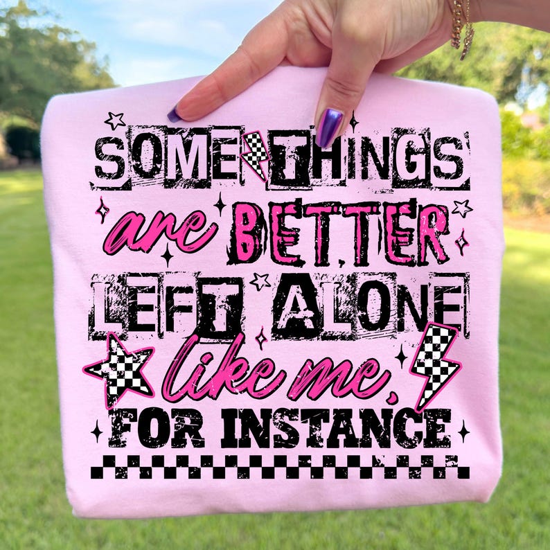 Better Left Alone Png, Funny Rude Sarcastic Women Shirt Design, Retro ...