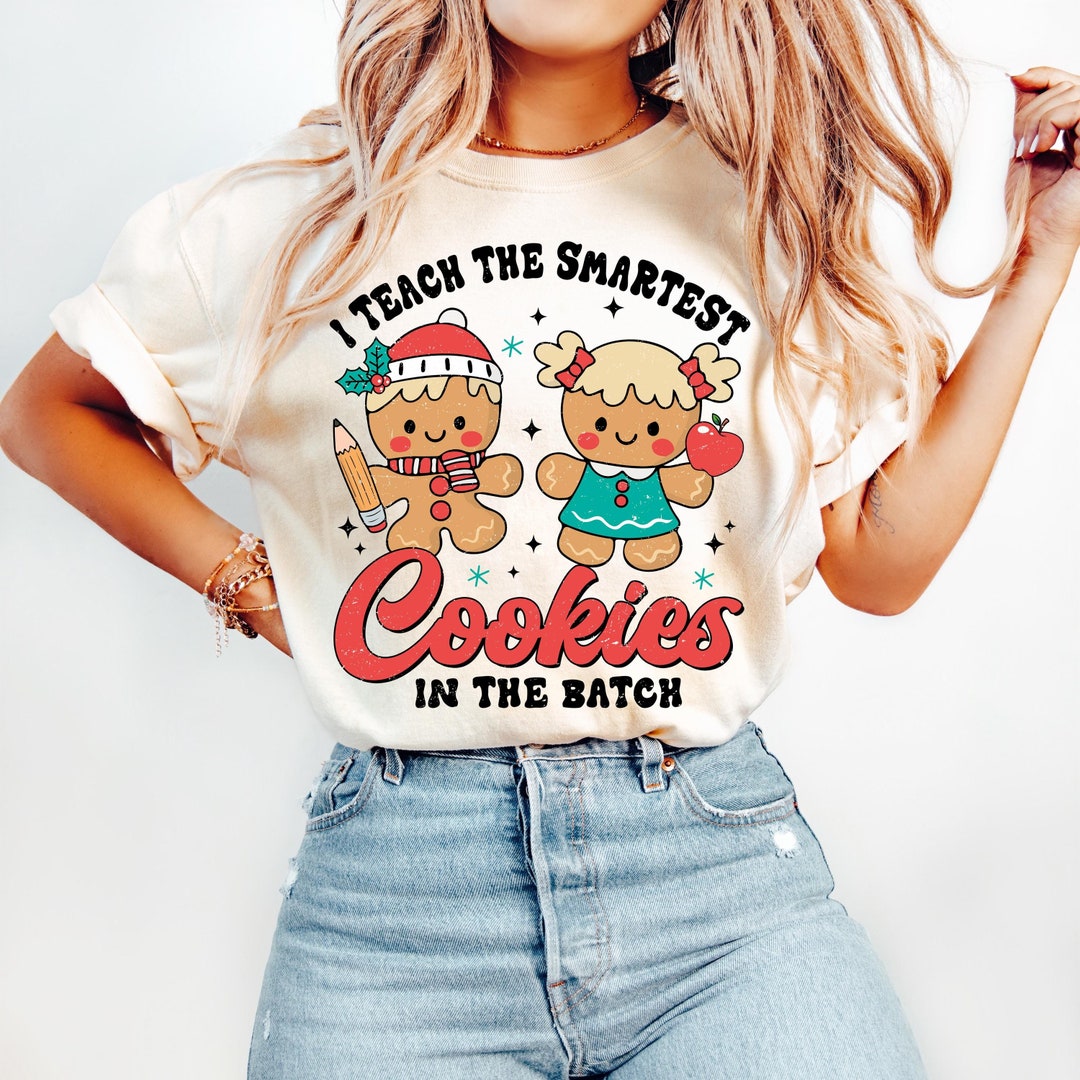 Gingerbread Teacher Christmas Png, I Teach the Smartest Cookies ...