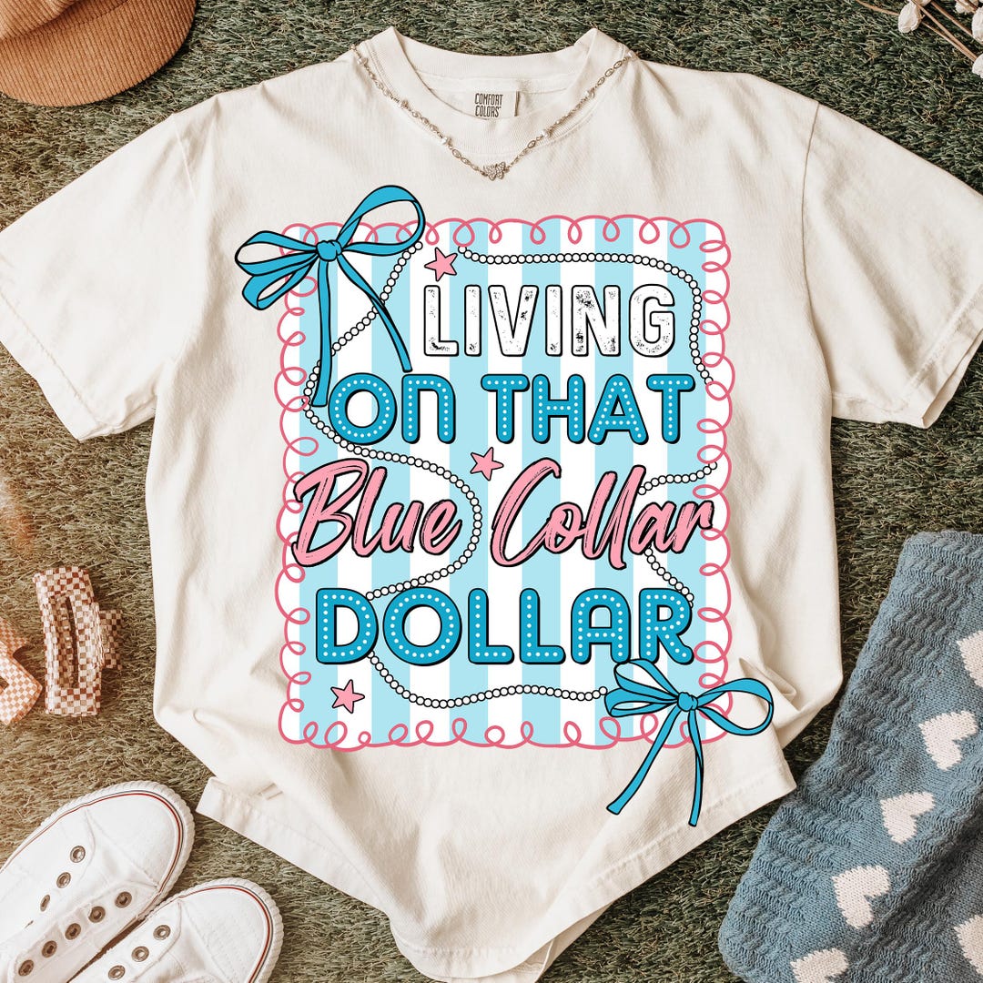 Blue Collar Dollar Png, Preppy Western Png, Funny Country Shirt Design ...