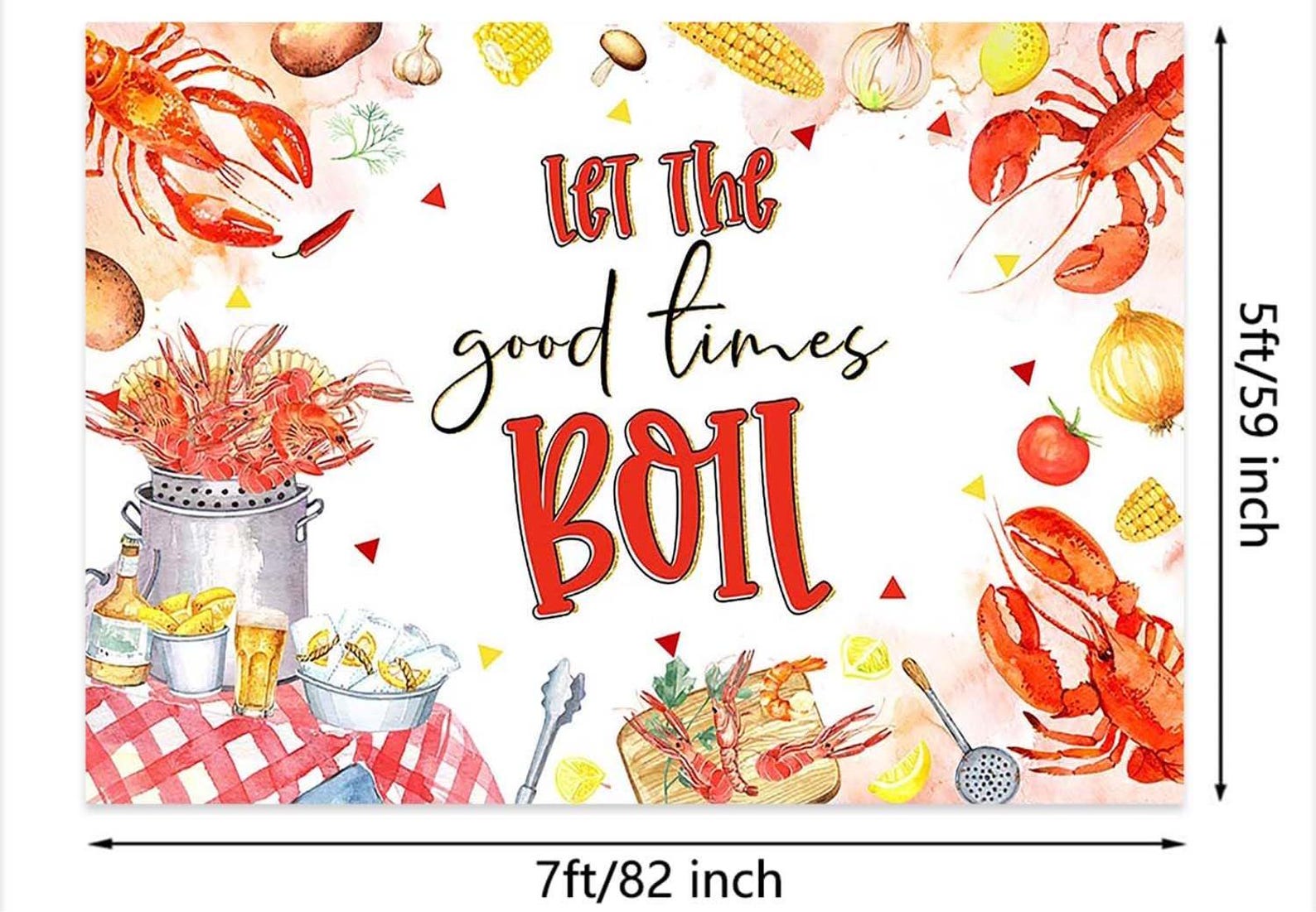 Crawfish Boil Birthday Backdrop Banner, Let the Good Times Boil Lobster ...