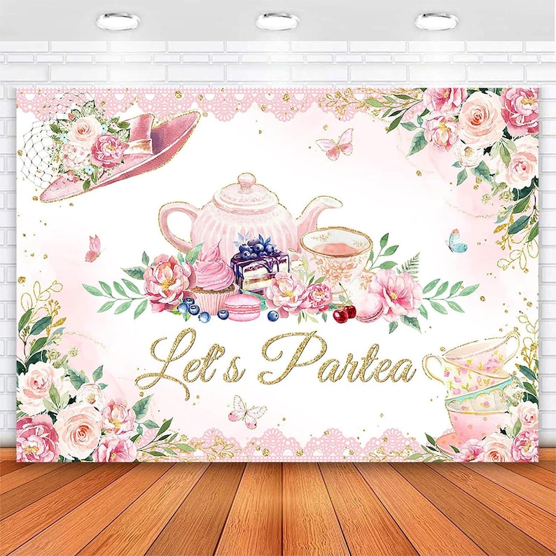 Tea Party Backdrop Banner, Let's Partea Banner, Floral Garden Tea Party ...