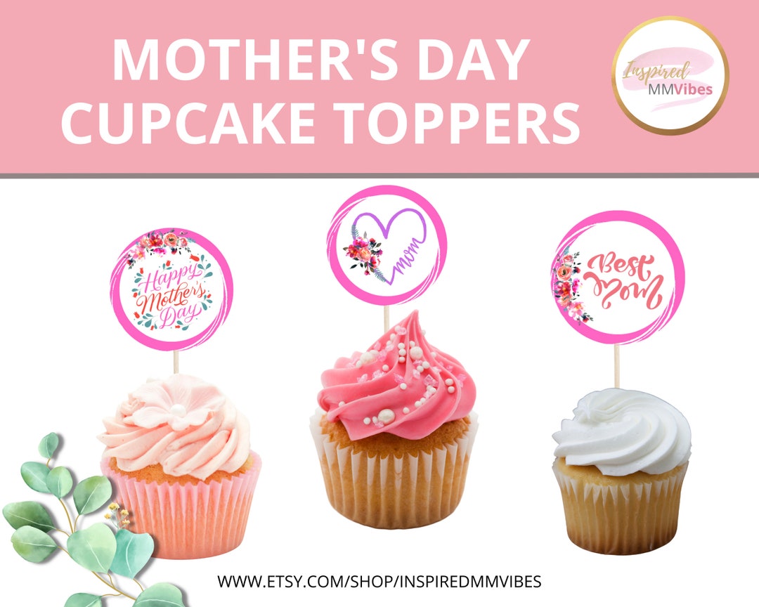 Mother’s Day Cupcake Toppers Printable Sweet Printable Cupcake Topper 2 ...