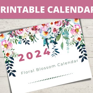PRINTABLE 2024 FLORAL CALENDAR Digital Download Blossom Theme Planner ...