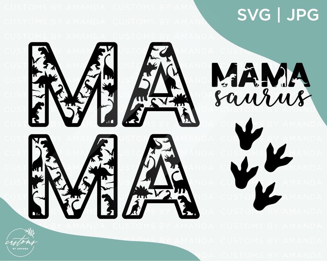Mamasaurus Digital Download | SVG | JPG | EPS | Sublimation | Mothers ...