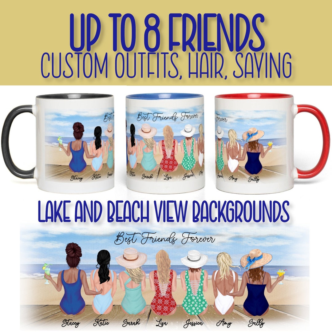 Custom Beach Mug, Best Friends Mug, Girls Weekend, Vacation Mug, 8 Best ...