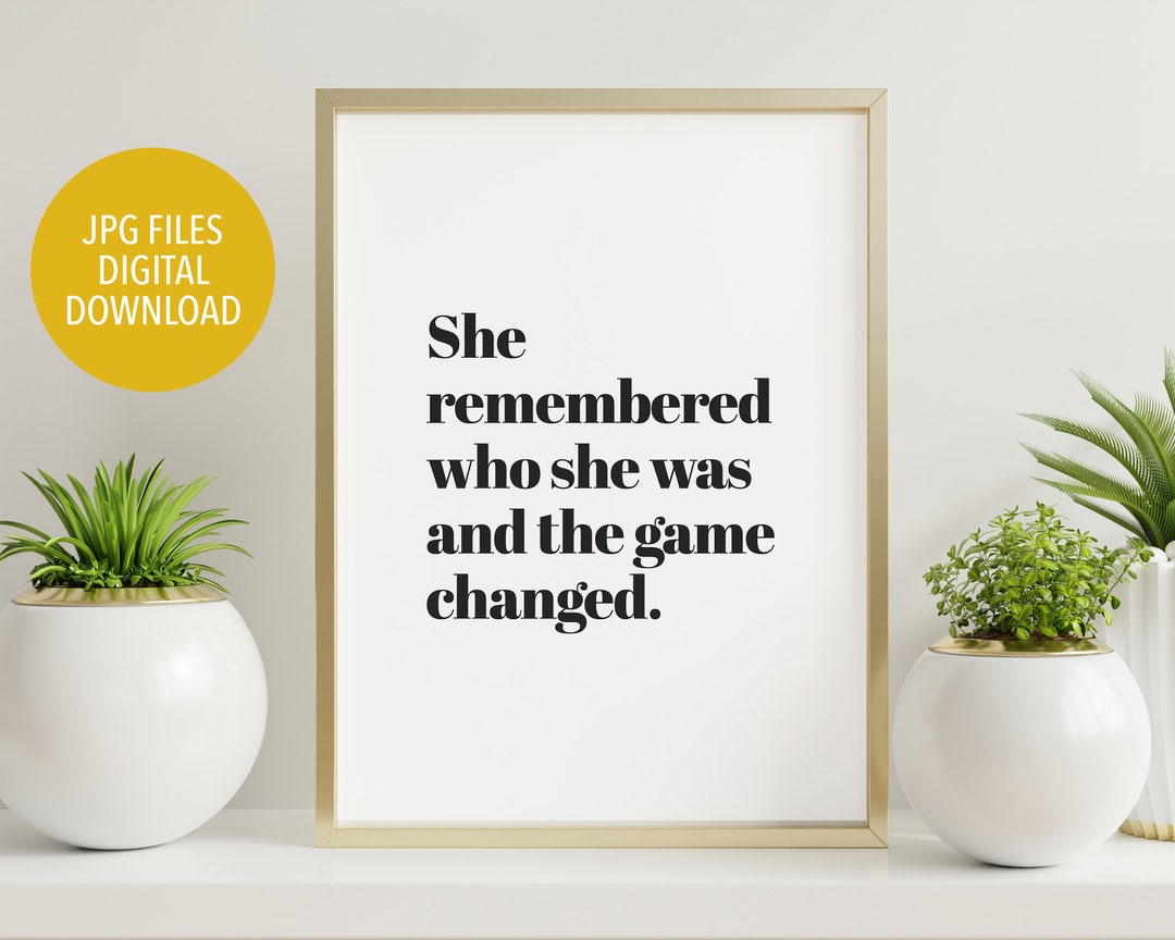 She Remembered Who She Was Printable, Inspirational Quote, Motivational ...