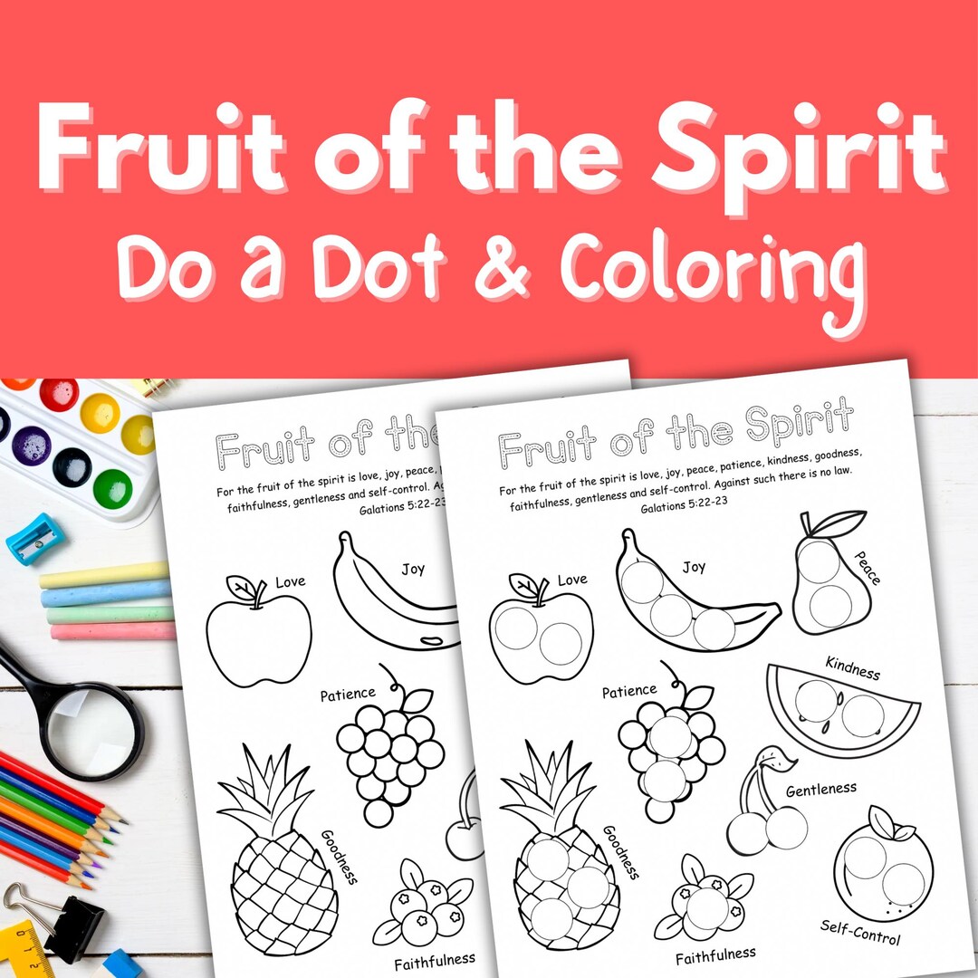 Fruit of the Spirit Dot Marker & Coloring Pages | Bible Activity for ...