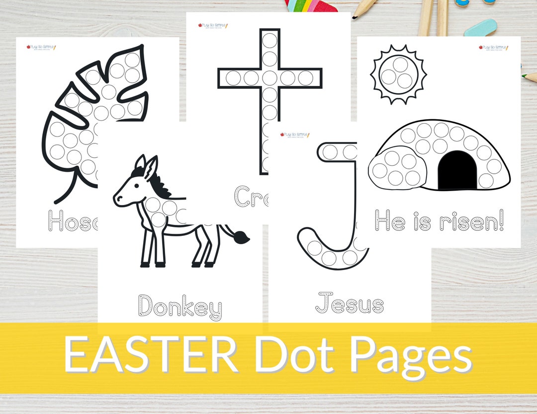 Easter Dot Printables, Easter Bible Story Dot Marker Printables, Sunday ...