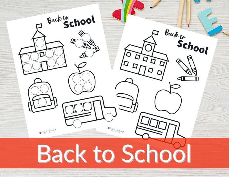 Back to School Dot Printables, Back to School Dot Marker Printables ...