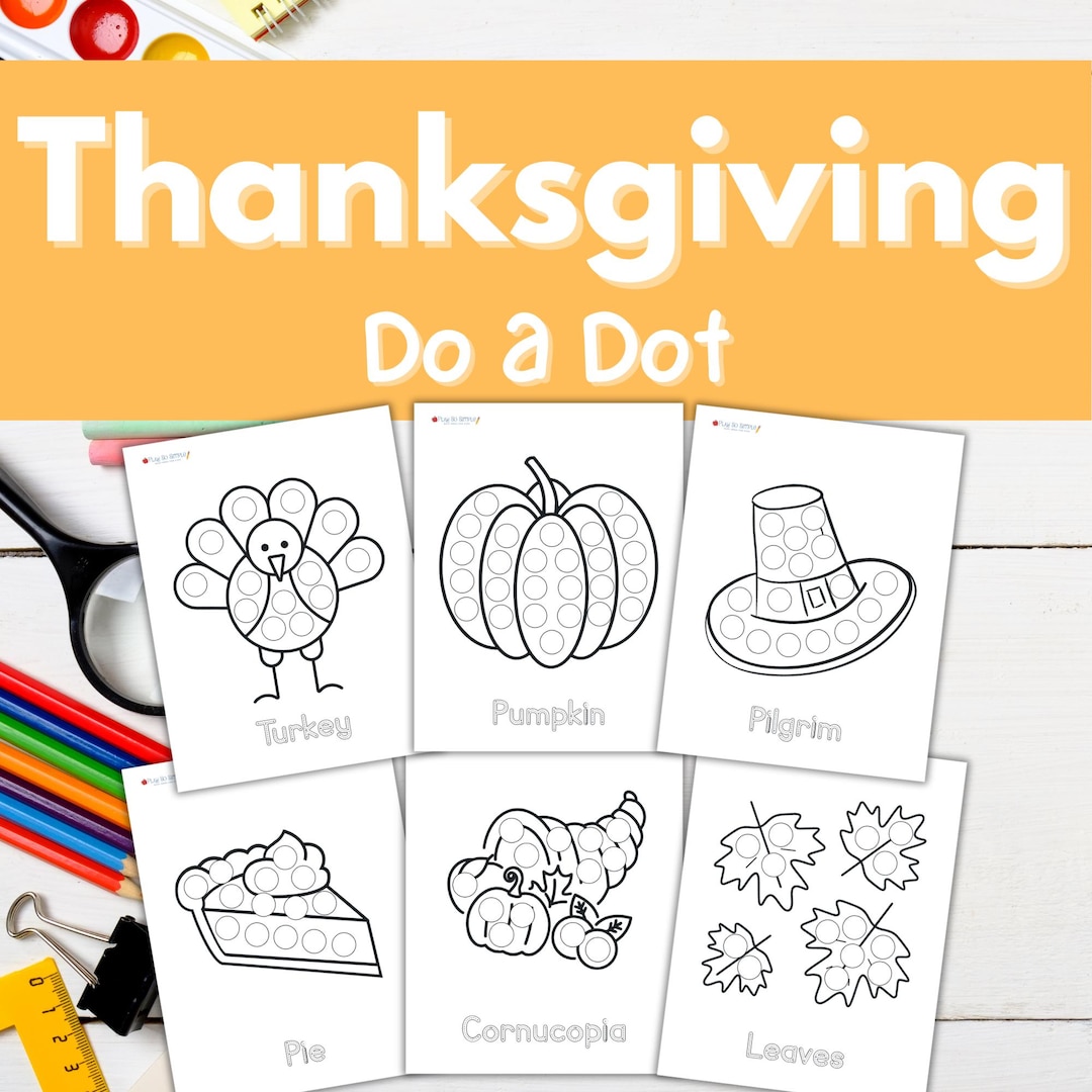 Thanksgiving Dot Printables, Thanksgiving Dot Marker Printables, Do A ...