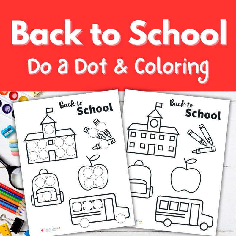 Back to School Dot Printables, Back to School Dot Marker Printables ...