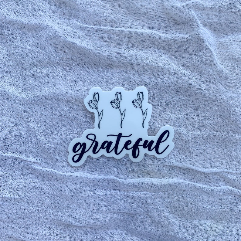Grateful Sticker Floral Sticker Designs Waterproof Stickers - Etsy