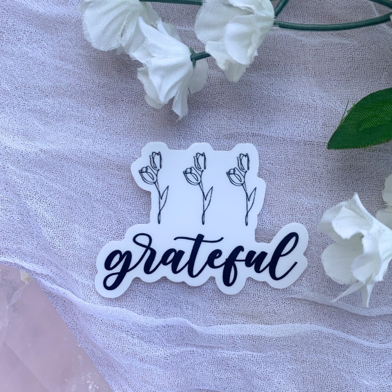 Grateful Sticker Floral Sticker Designs Waterproof Stickers - Etsy