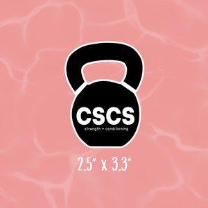 CSCS, Certified Strength and Conditioning Specialist Sticker, Weight ...