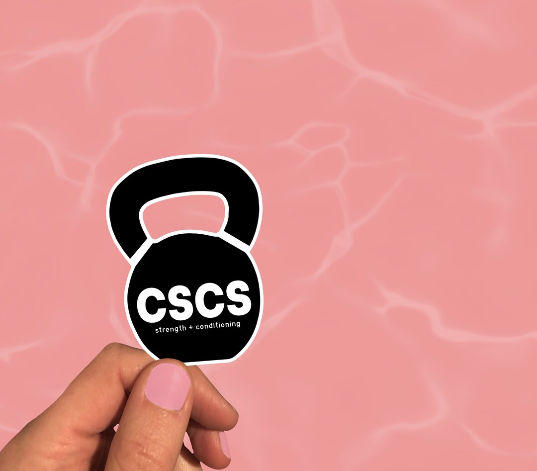 CSCS, Certified Strength and Conditioning Specialist Sticker, Weight ...