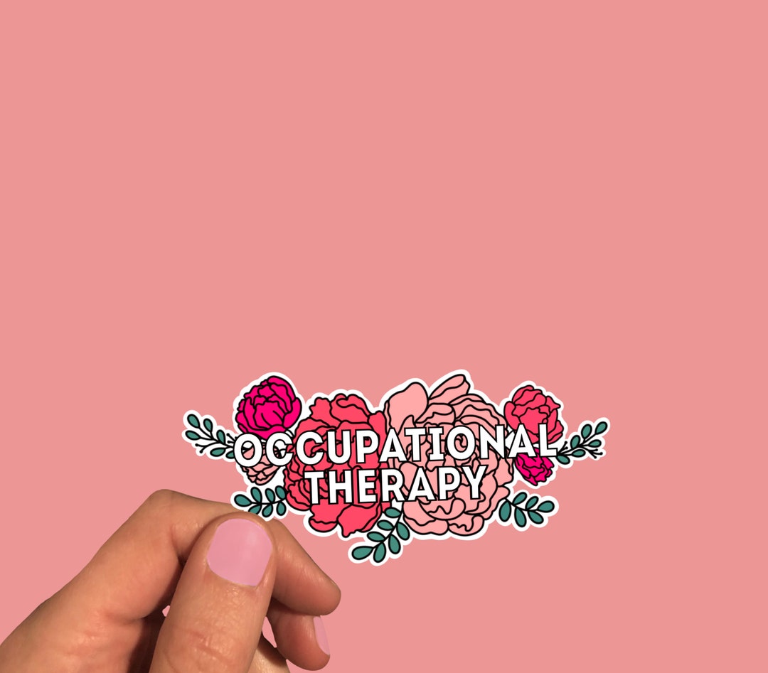 Occupational Therapy Sticker, Occupational Therapist Floral Sticker, OT ...