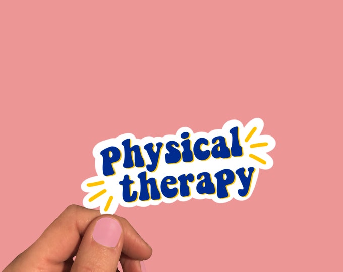 Physical Therapy Sticker, Physical Therapist Sticker, Die Cut Sticker ...