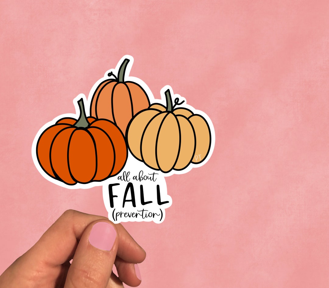 All About Fall Prevention Physical Therapy Sticker, Fall Risk, Physical ...