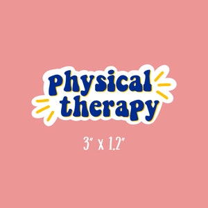 Physical Therapy Sticker, Physical Therapist Sticker, Die Cut Sticker ...