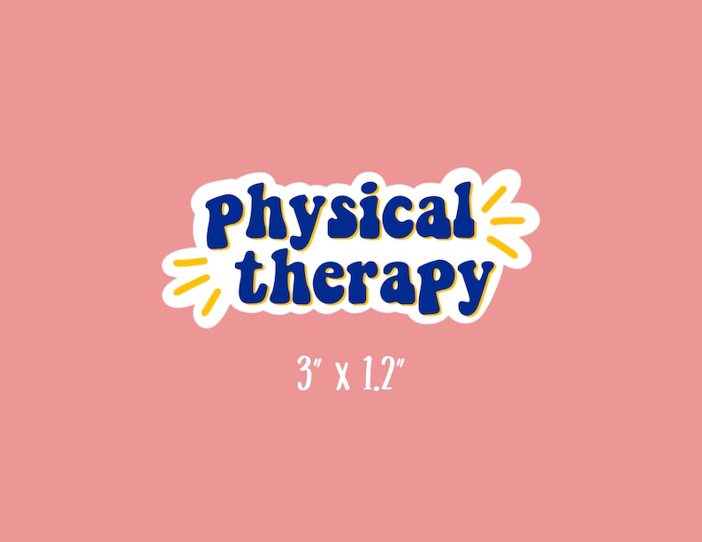 Physical Therapy Sticker Physical Therapist Sticker Die Cut - Etsy