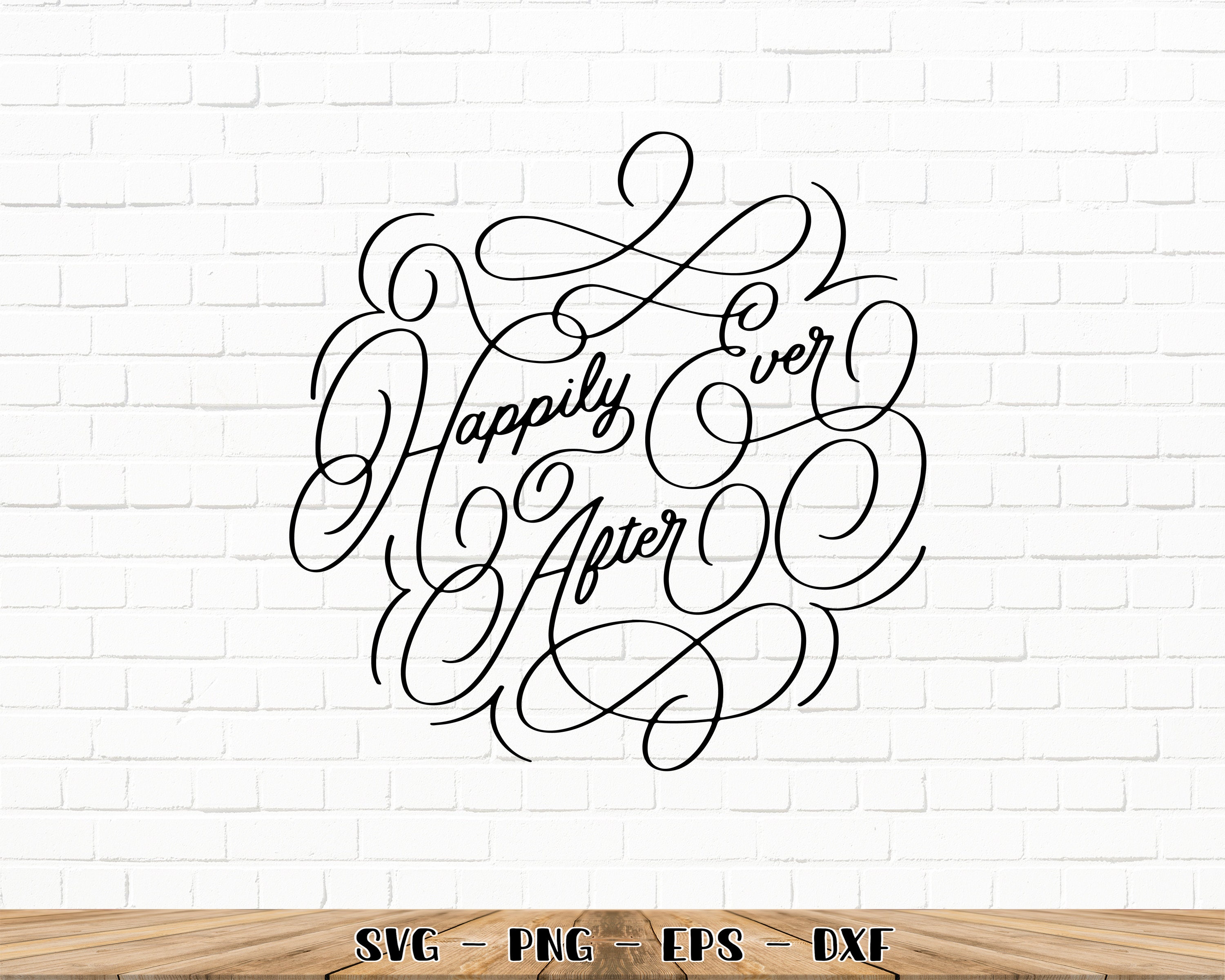 Happily Ever After SVG / Cricut / Sublimation / Png / Dxf / Eps ...
