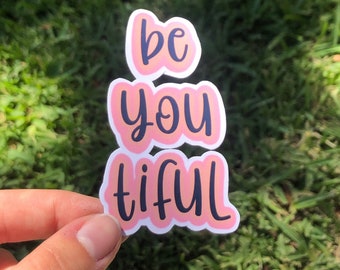 Be You Tiful Decal | Etsy