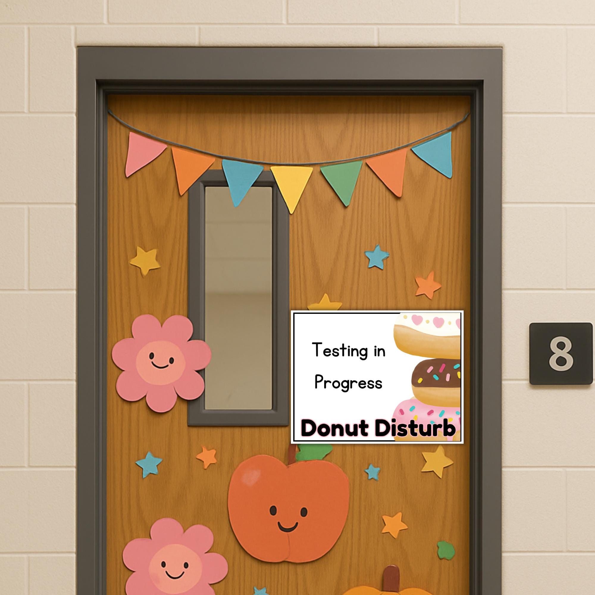 Donut Disturb Testing Sign | Printable Funny Classroom Decor | Testing ...