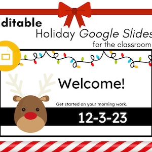 Editable Holiday/christmas Google Slides for the Classroom - Holiday ...