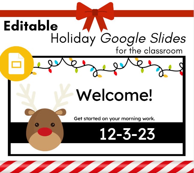 Editable Holiday/christmas Google Slides for the Classroom - Holiday ...