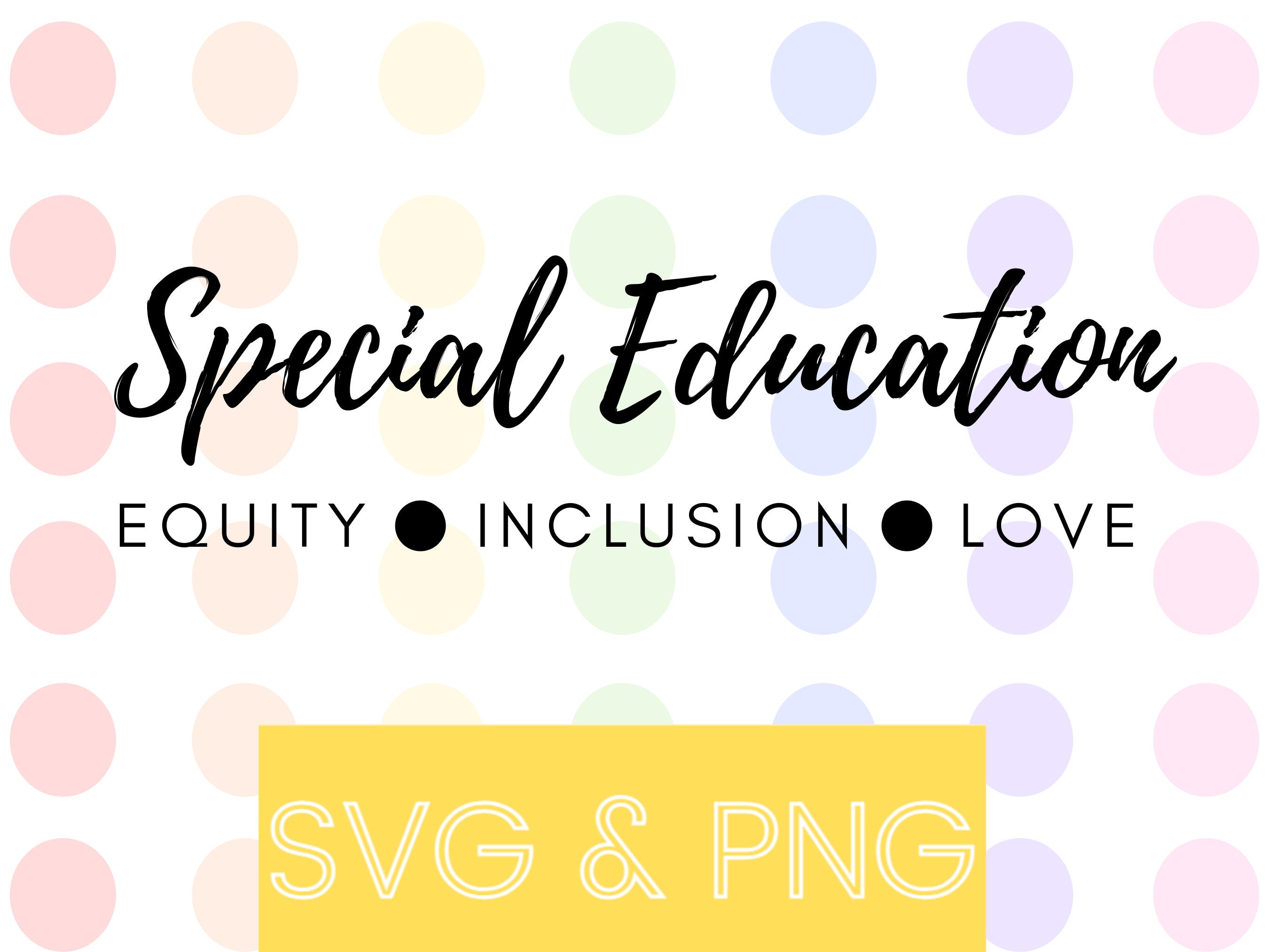Special Education SVG and PNG, Teacher, Educator Cut for T-shirts ...