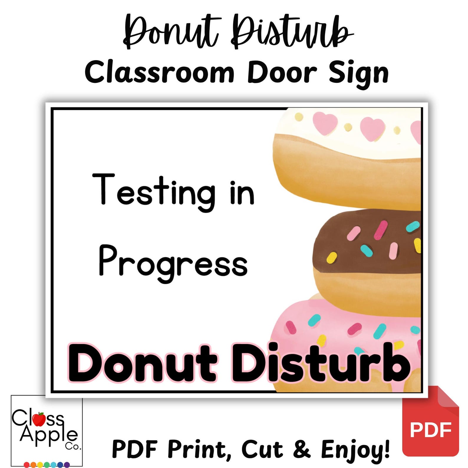 Donut Disturb Testing Sign | Printable Funny Classroom Decor | Testing ...
