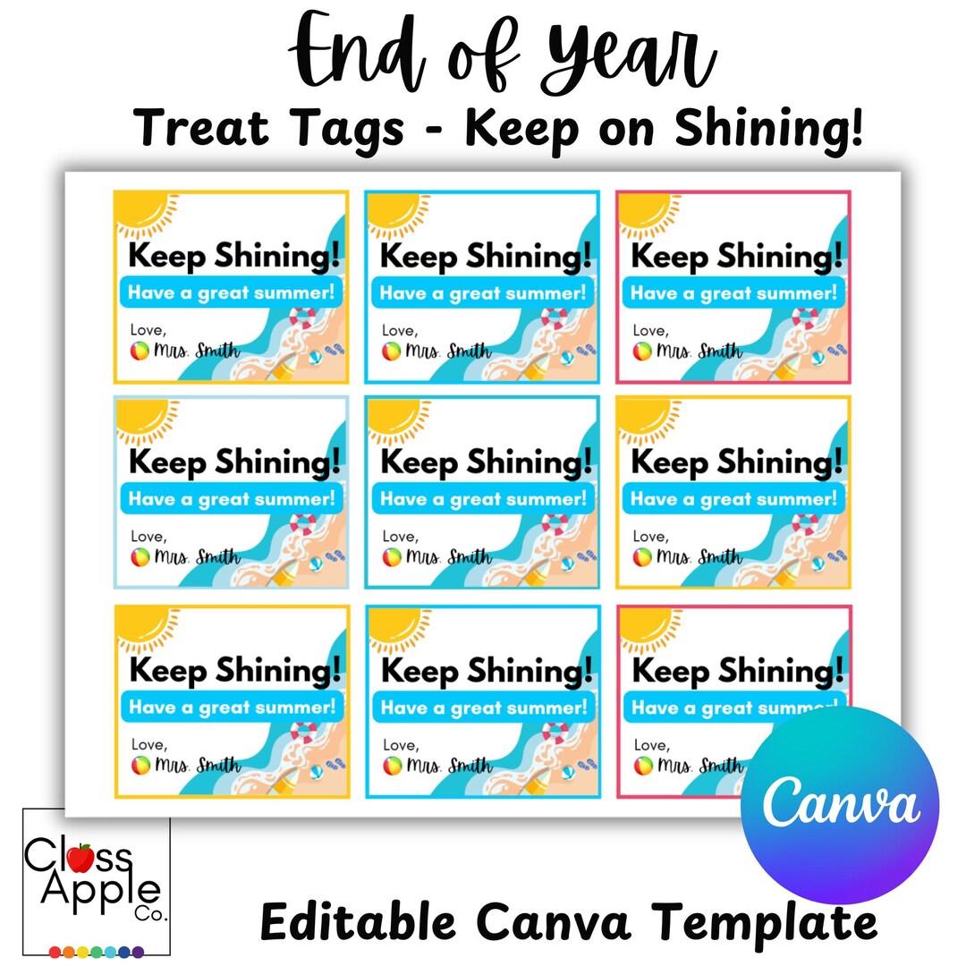 Editable Summer Treat Tags for Students - "keep Shining" End of Year ...