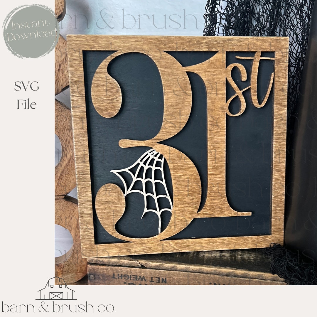 Halloween October 31st 6.5" Wood Sign SVG | Laser Wood Cut File ...
