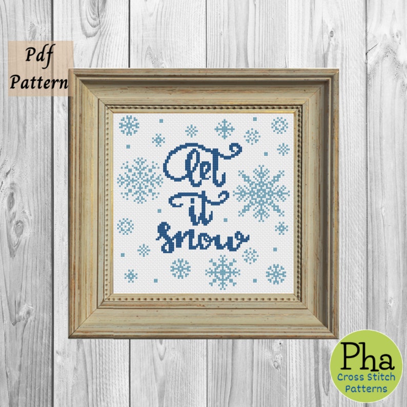 Cross Stitch Pattern Let It Snow, Winter, Snowflakes Easy Cross Stitch ...
