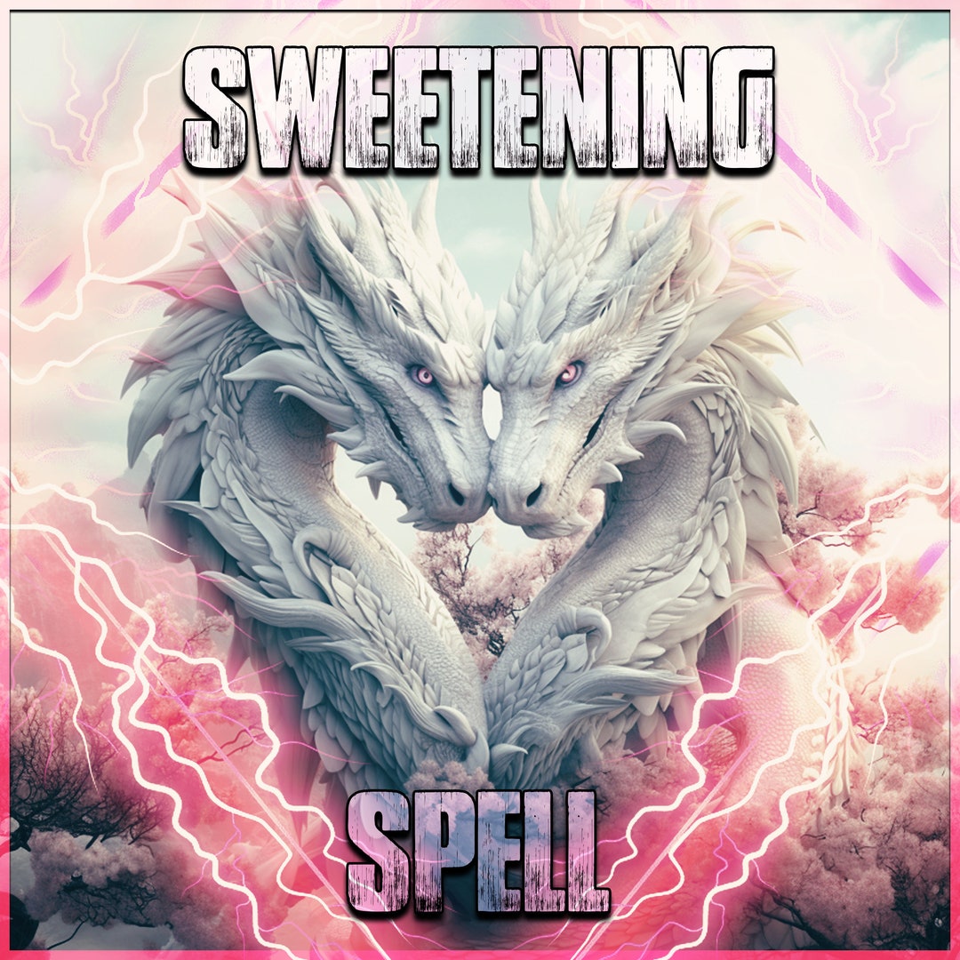Sweetening Spell. Sweet Like Honey. Soften Someone's Feelings, Thoughts ...