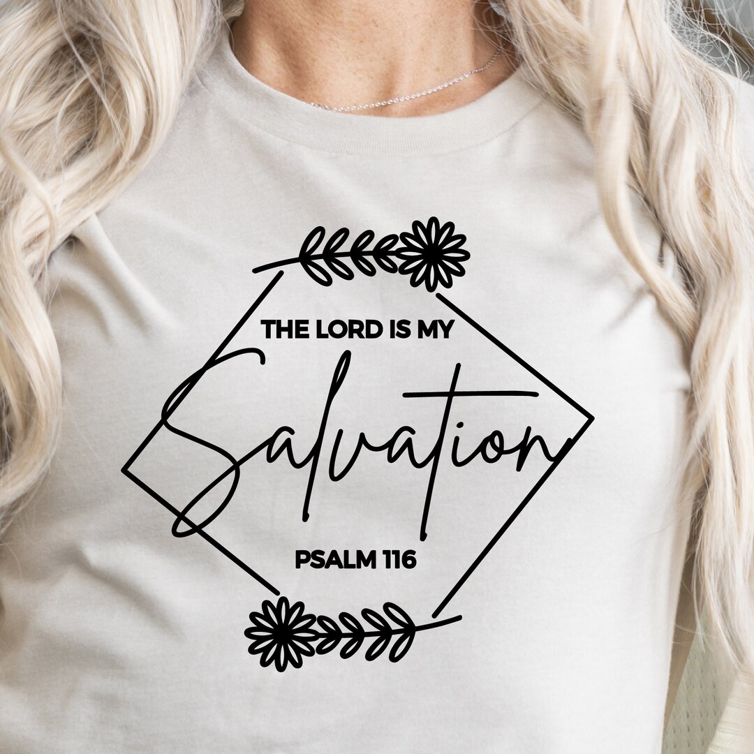 The Lord is My Salvation Svg, Salvation Svg, Scripture Svg, Bible Verse ...