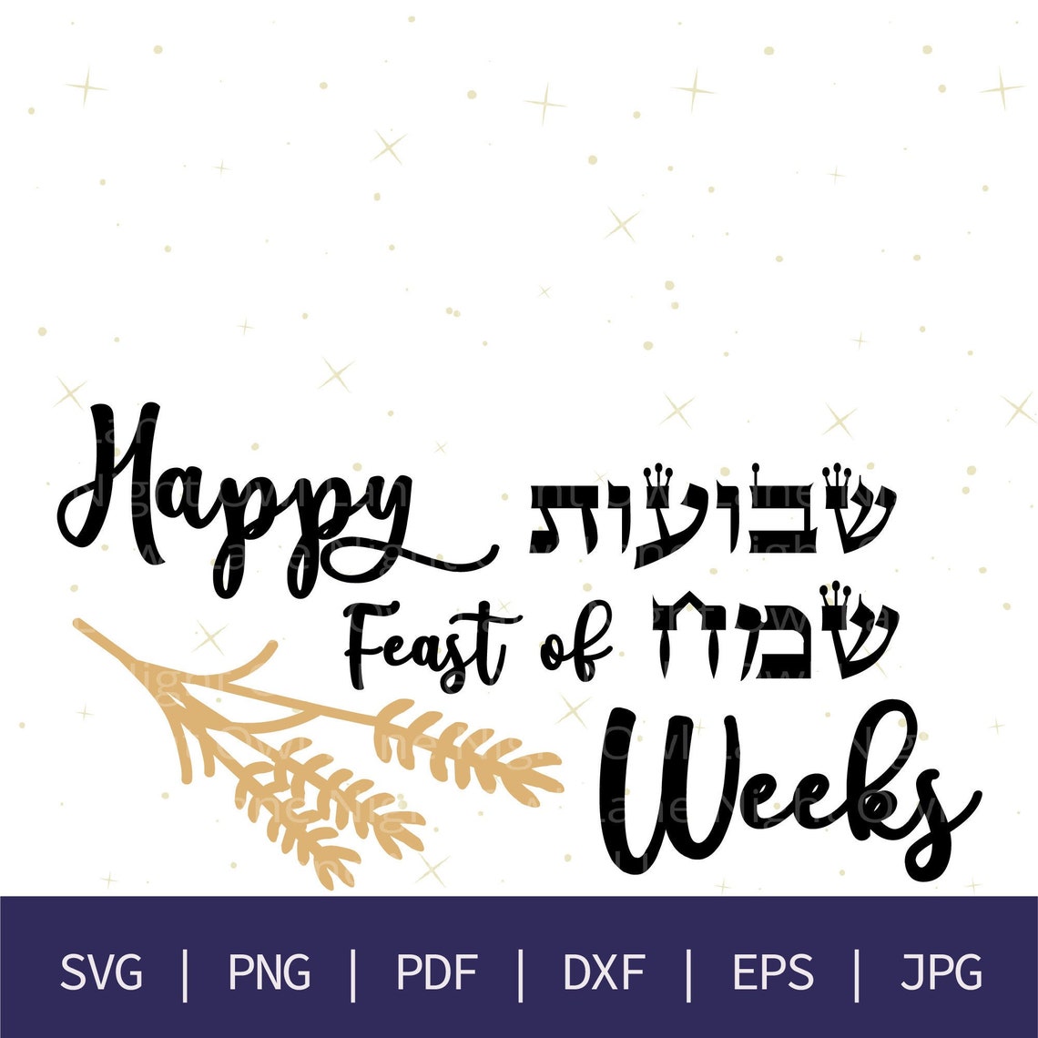 Feast of Weeks SVG Shavuot Svg Bible Svg Christian Svg - Etsy