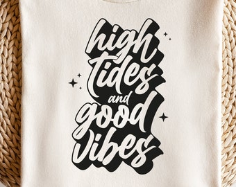 High Tides Good Vibes Svg - Etsy
