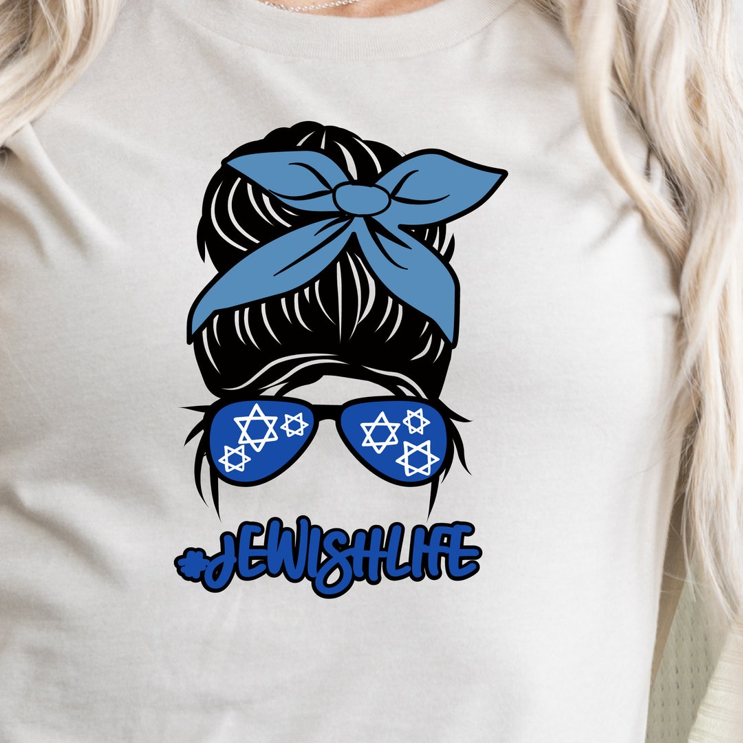 Jewish Life Messy Bun SVG | Jewishlife Svg | Jewish Mom Life | Jewish ...