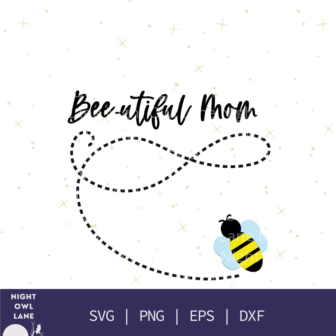 Mother's Day Bumblebee SVG| Bee-utiful Svg| Beeutiful Mom Svg| Mother's ...