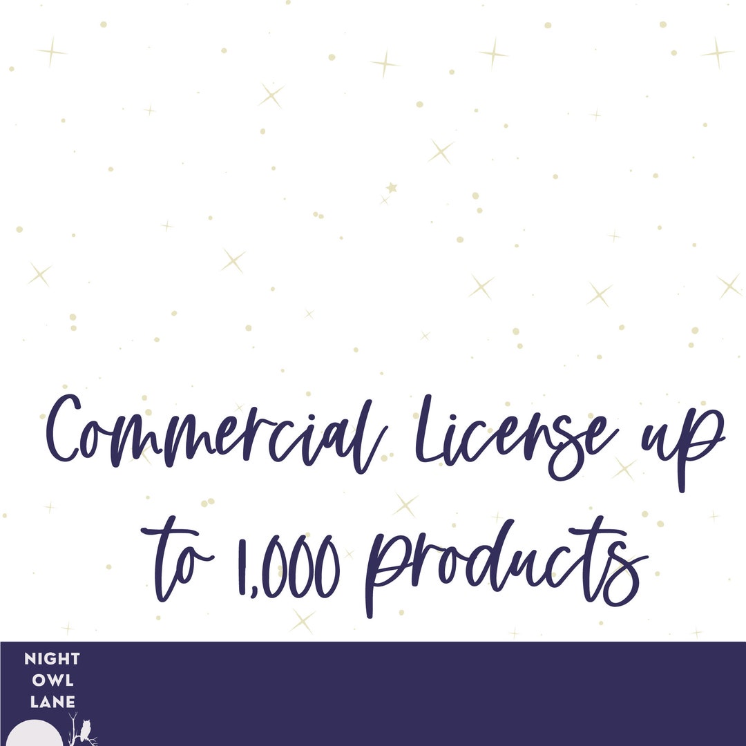Extended Commercial License for ONE Design – up to 1,000 Sales - Etsy