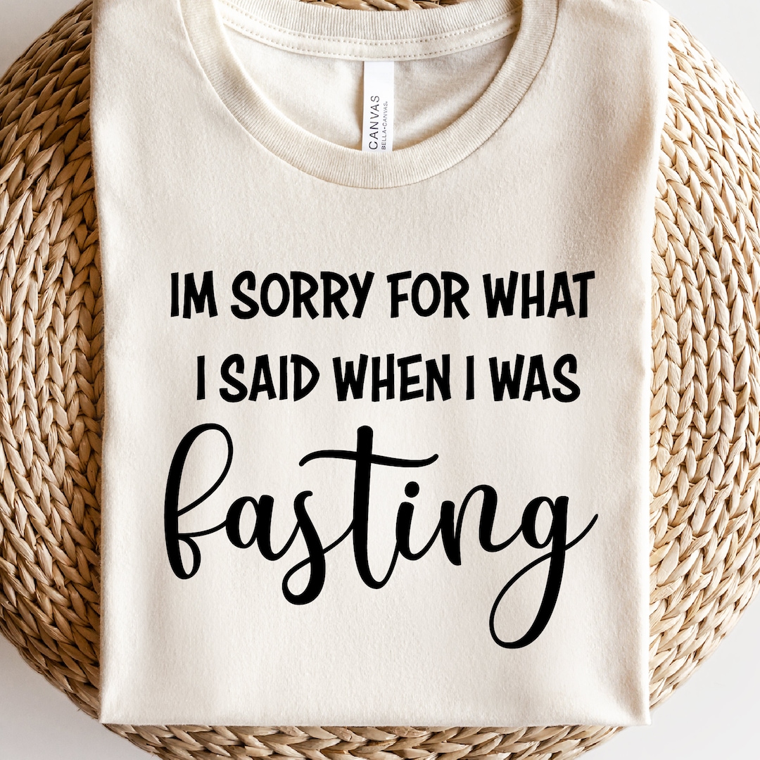 I'm Sorry for What I Said When I Was Fasting Svg, Funny Ramadan Svg ...