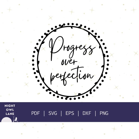 Progress Over Perfection Svg Motivational Svg Mental | Etsy
