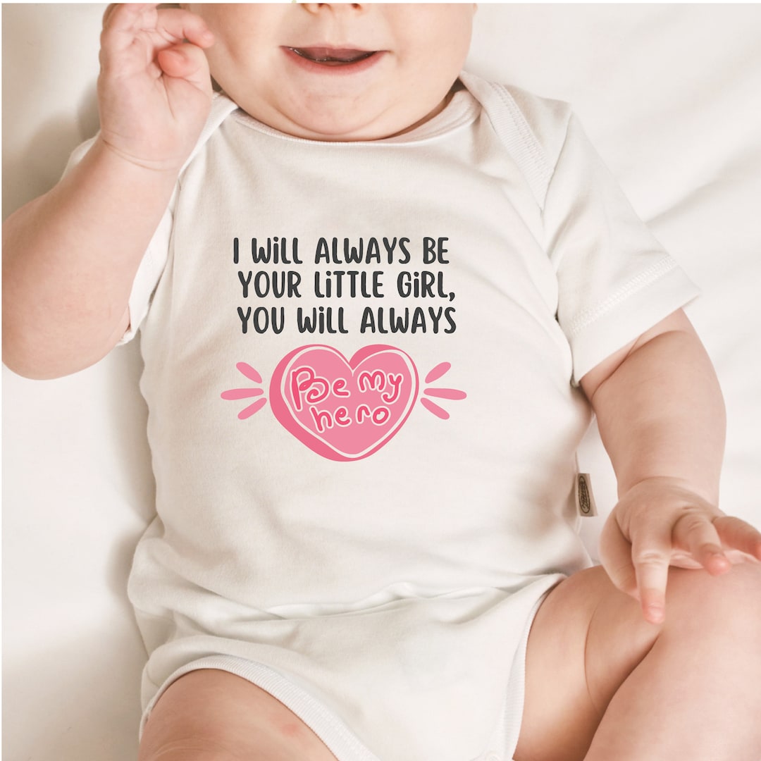 I'll Always Be Your Little Girl, You'll Always Be My Hero Svg, Daughter ...