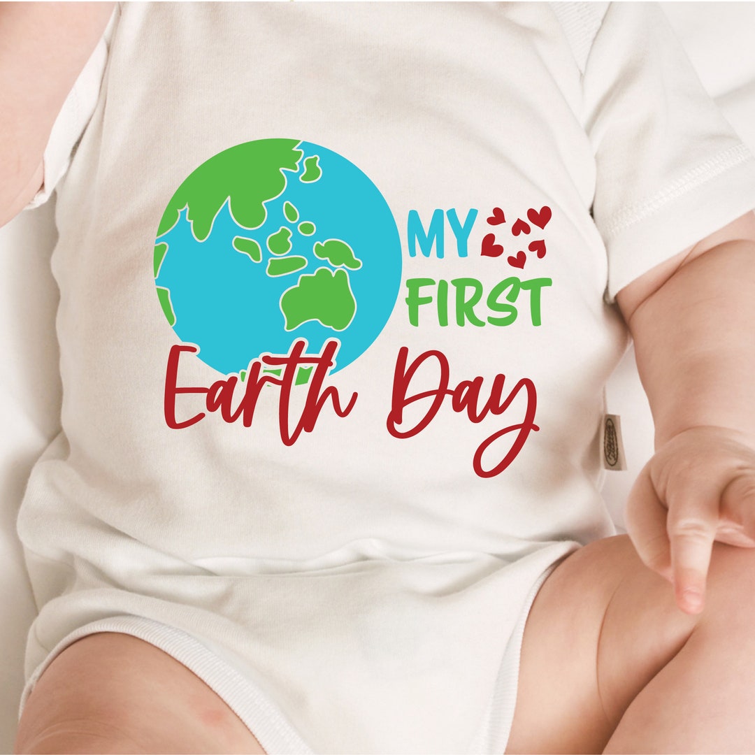 First Earth Day Svg, Earth Day Svg, Baby Earth Day Design, My First ...
