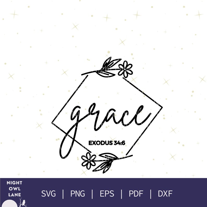 Grace Svg Faith Svg Exodus 34 Bible Verse Printable Wall - Etsy